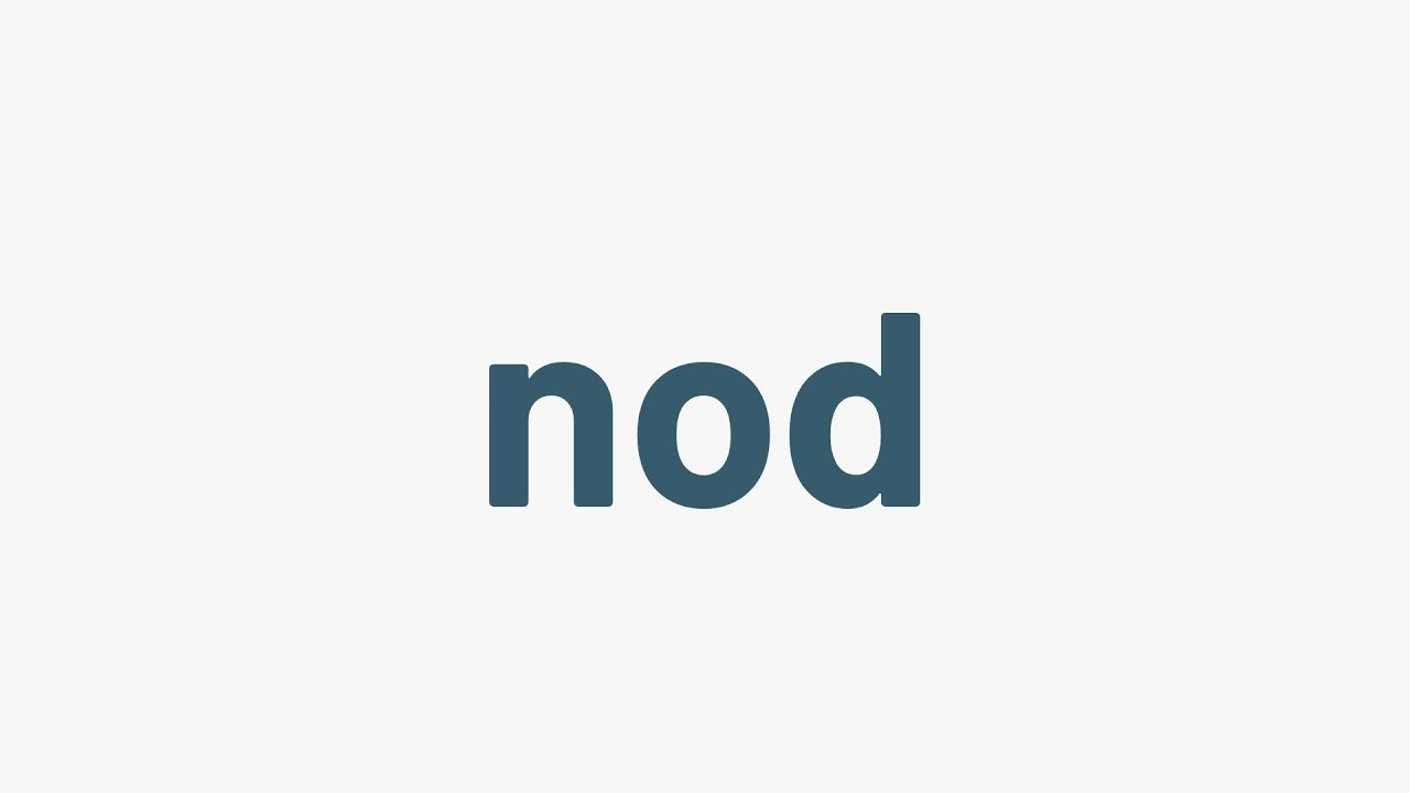 Learn the Verb 'Nod' with Easy Examples - YouTube
