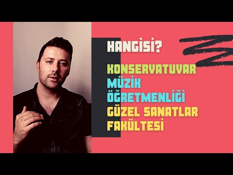 Konservatuvar mı? Müzik Öğretmenliği mi? Güzel Sanatlar Fakültesi mi? Hangisini Tercih Etmeliyim?