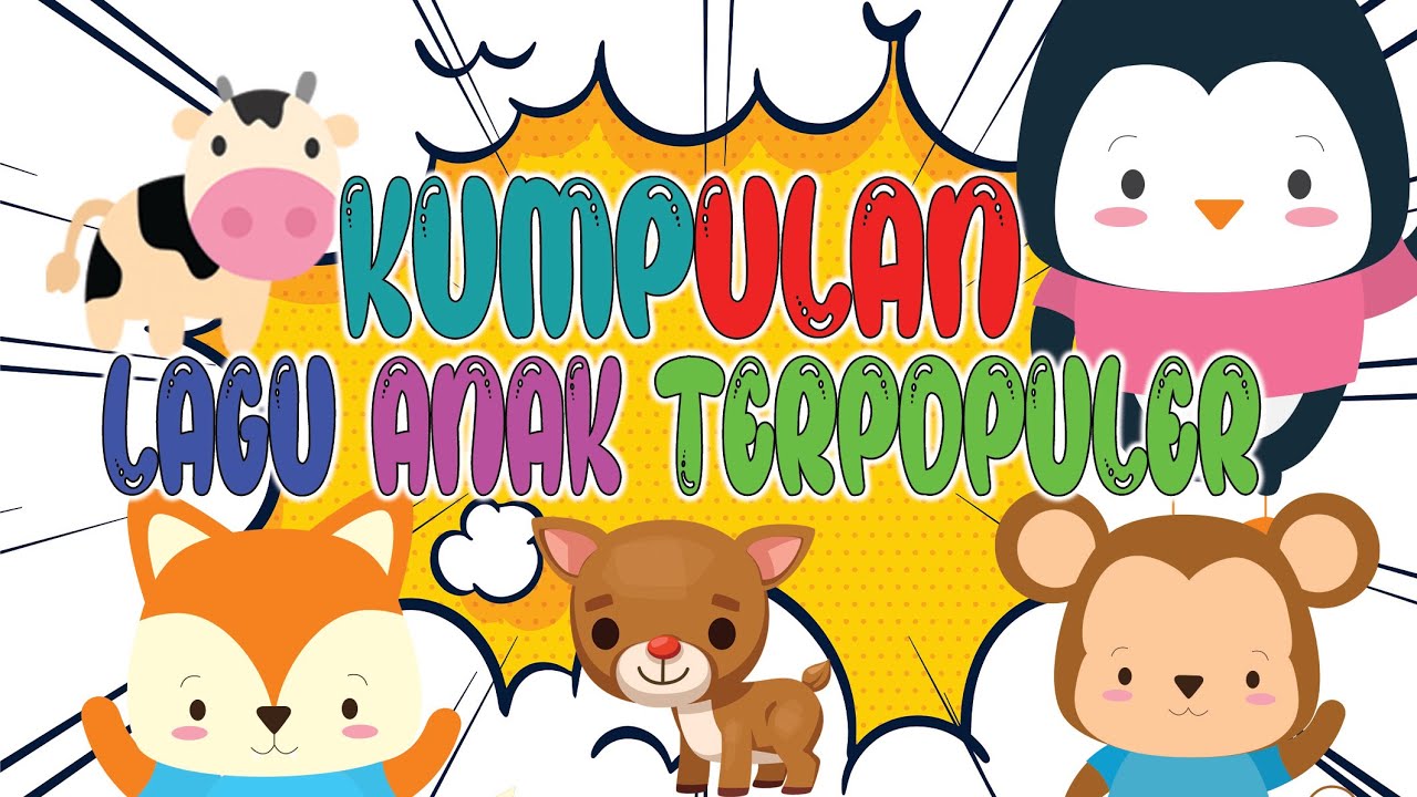 🔴 LAGU ANAK ANAK INDONESIA NON STOP, KOMPILASI LAGU ANAK TERPOPULER ...