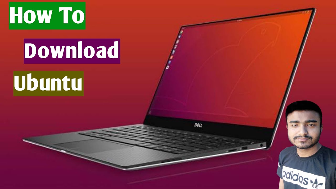 how to download ubuntu 2020 - ubuntu operating system free download ...