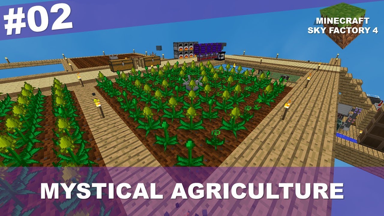 Minecraft SKYFACTORY 4 #02 Mystical Agriculture - YouTube