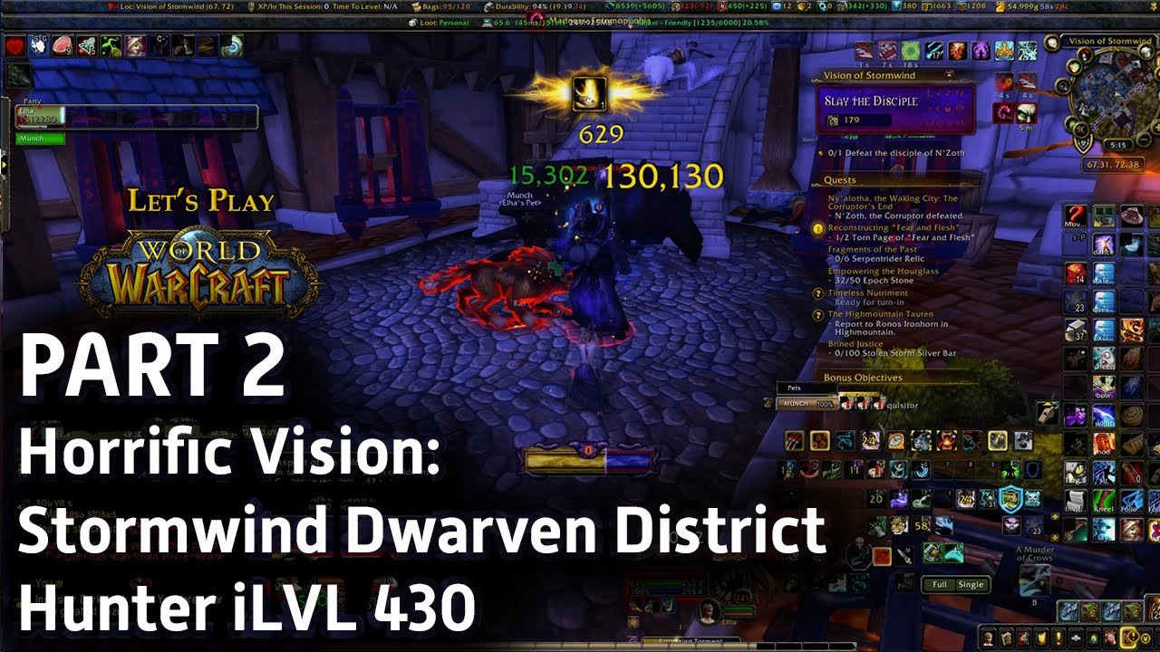 Let's Play WoW - Horrific Vision: Stormwind Dwarven District - Hunter ...