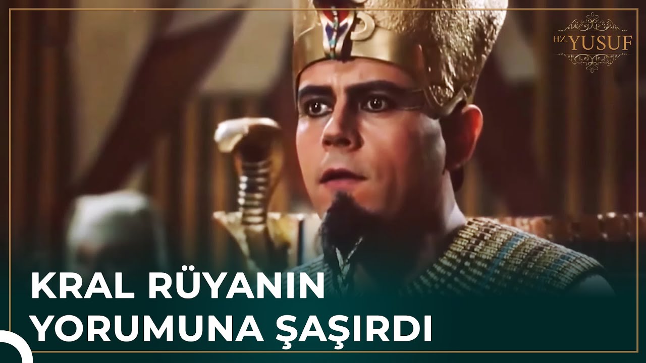 Hz. Yusuf Kralın Rüyasını Yorumladı | Hz. Yusuf - YouTube