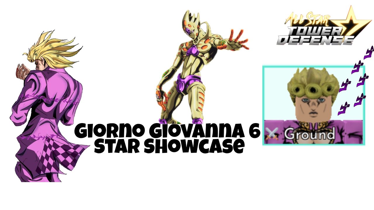Giorno Giovanna 6 Star Showcase | All Star Tower Defense | Roblox - YouTube