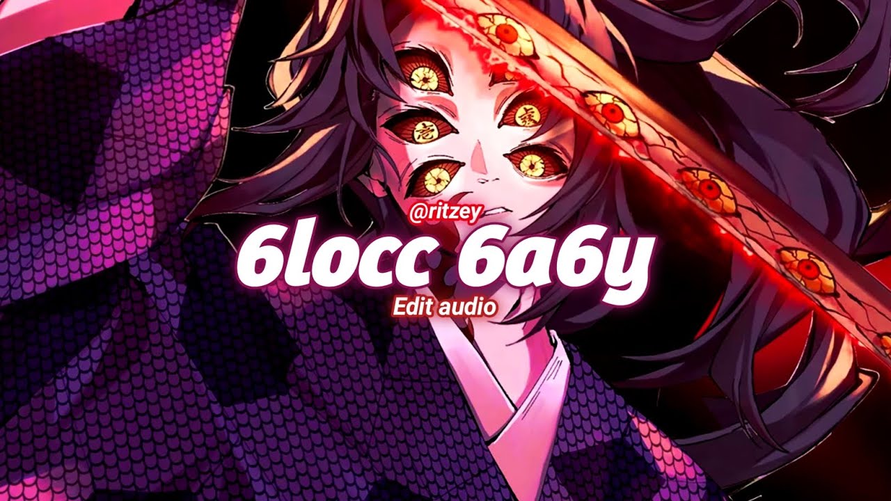 6locc 6a6y-lil loaded.||[EDIT AUDIO]||-@ritzey. - YouTube