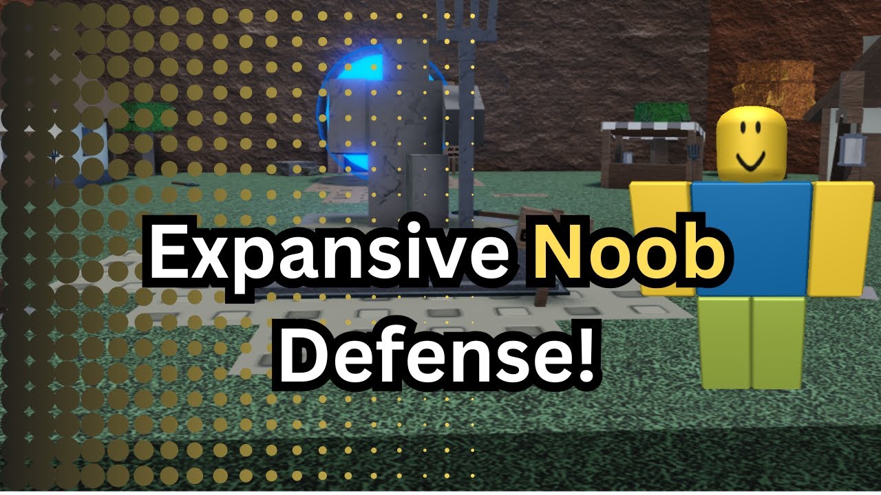 Playing Expansive Noob Tower Defense - YouTube