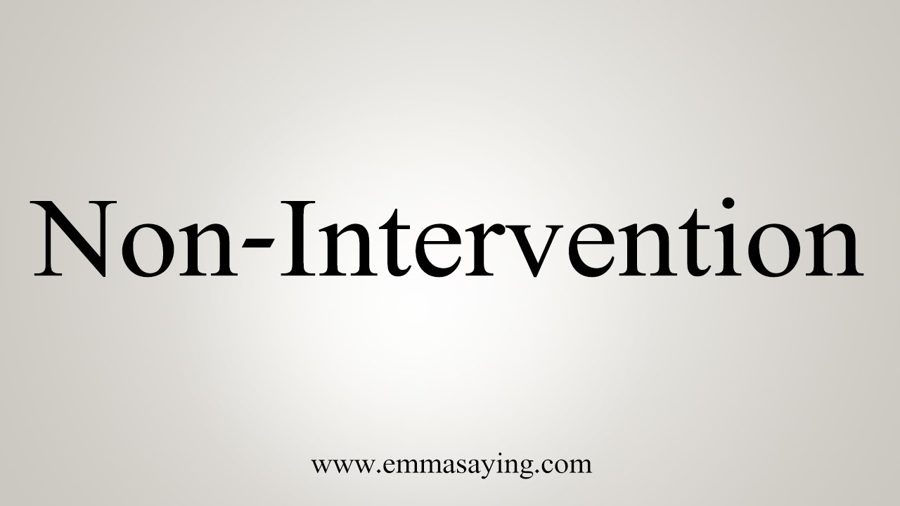 How To Say Non-Intervention - YouTube