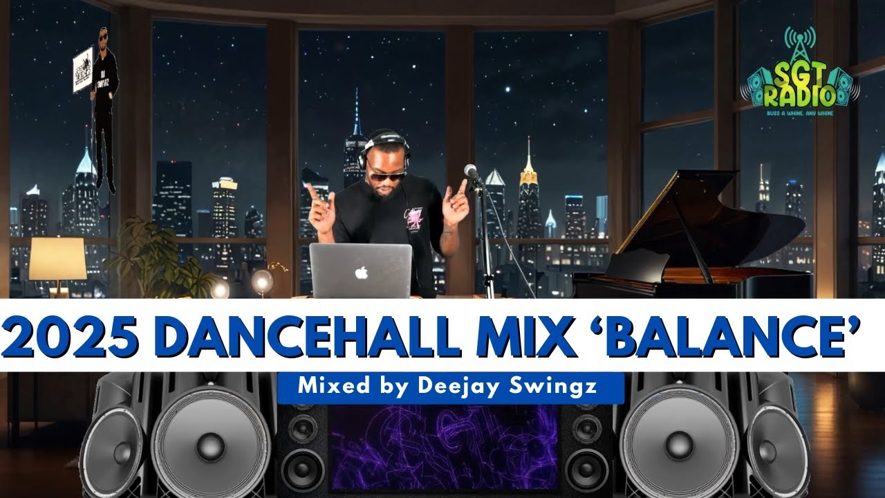 2025 Dancehall Mix ‘Balance’ | Ayetian,Valiant,Rajah Wild,Kraff,Armanii ...