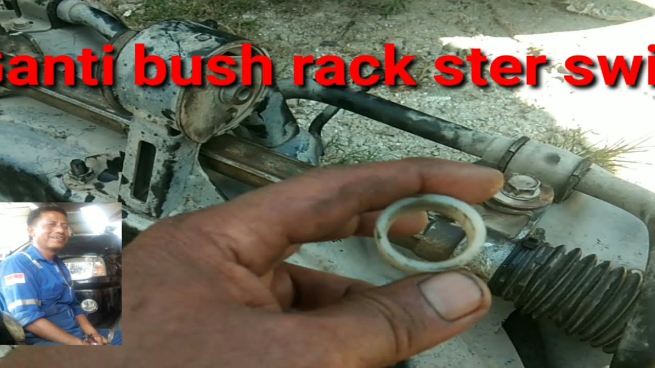Ganti bushing rack steer swif - YouTube