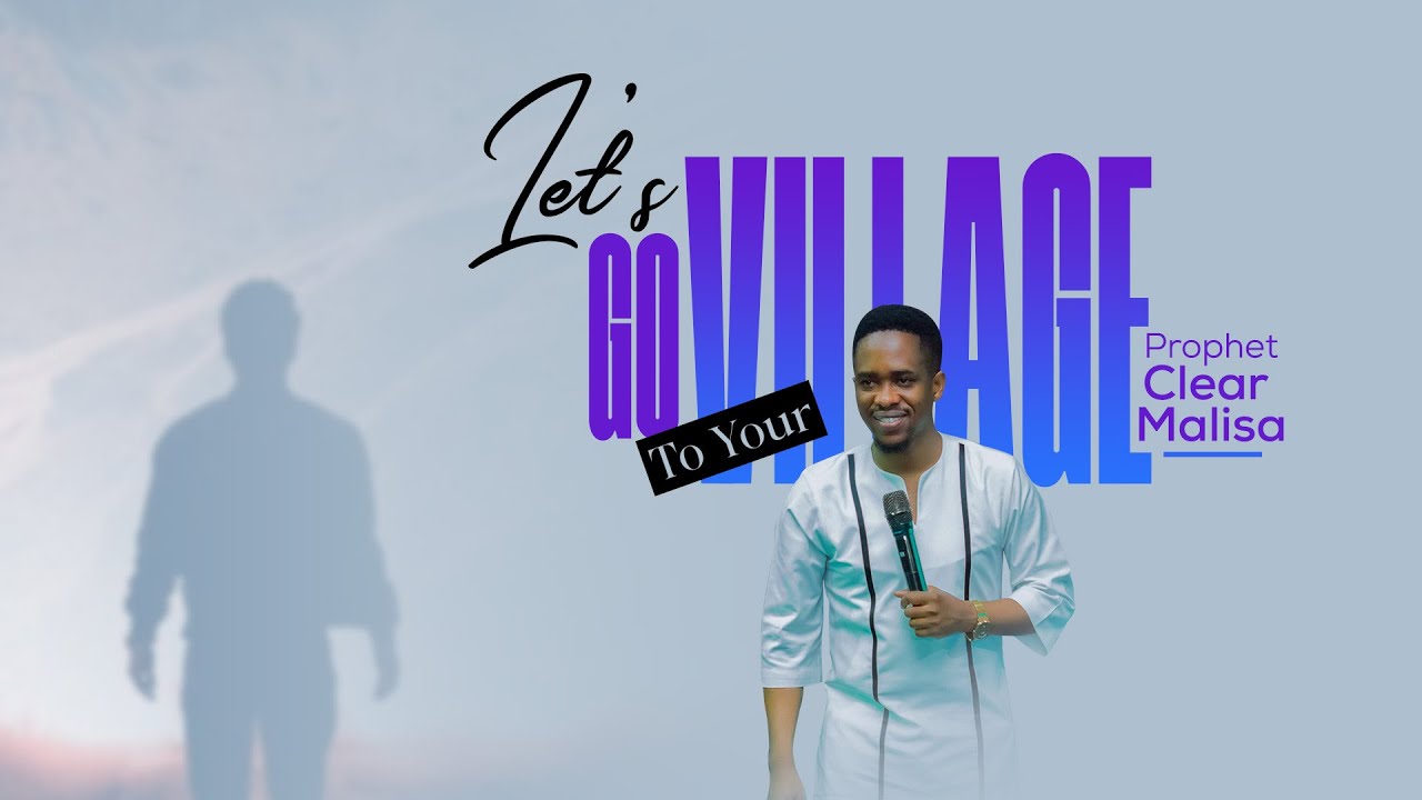 LIVE WEDNESDAY SERVICE: LET'S GO TO YOUR VILLAGE || With Prophet Clear ...