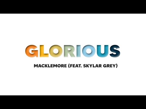 Glorious - Macklemore ft. Skylar Grey (Typography Lyric Animation ...