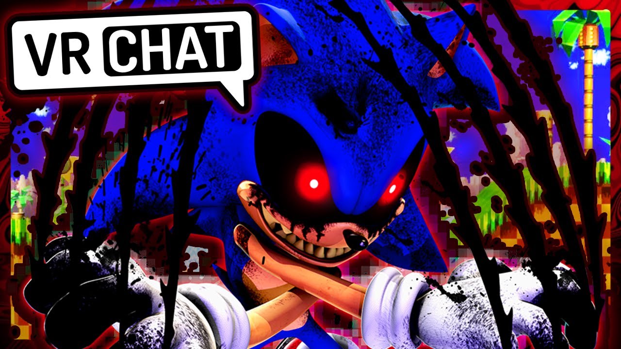 SONIC.EXE VISITS VRCHAT!? - YouTube