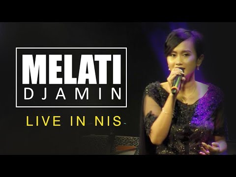MELATI DJAMIN - LIVE IN NIS