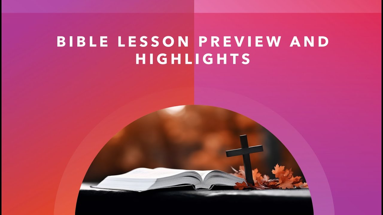 CCC BIBLE LESSON || PREVIEW AND HIGHLIGHT || 15TH SEPTEMBER 2024 - YouTube