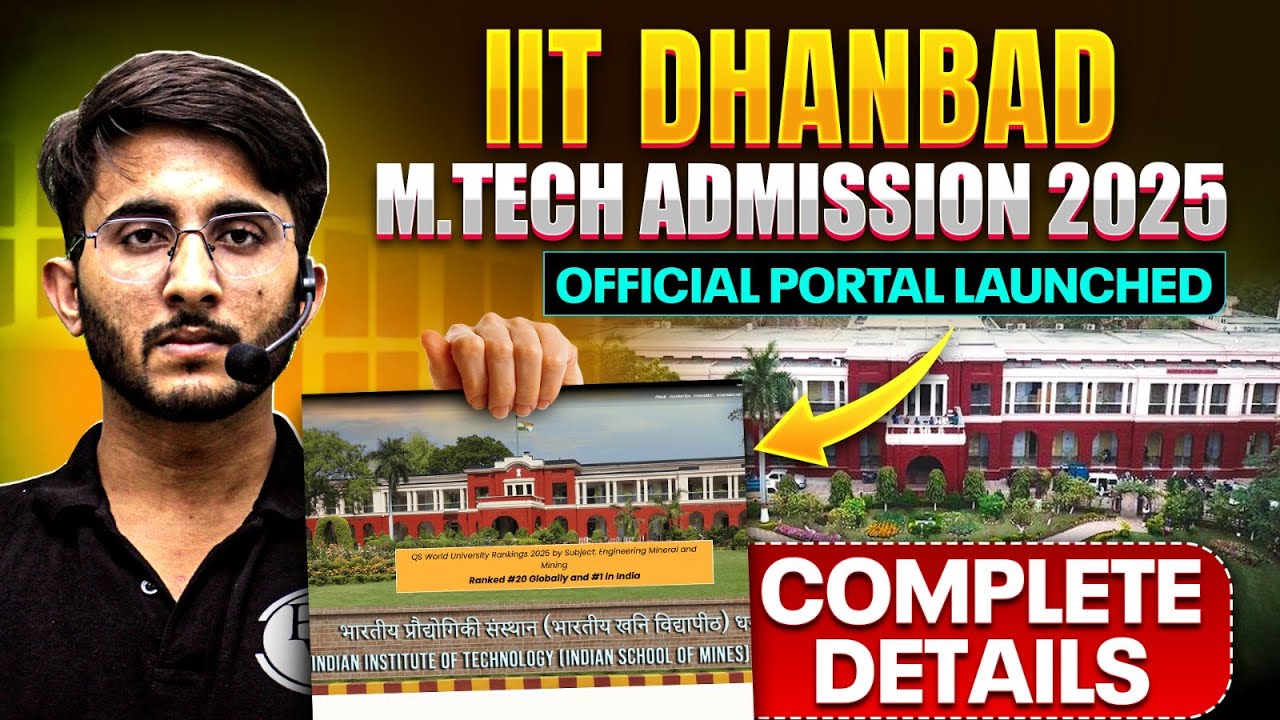 IIT Dhanbad M.Tech Admission 2025 Portal Launched | Complete Details - YouTube