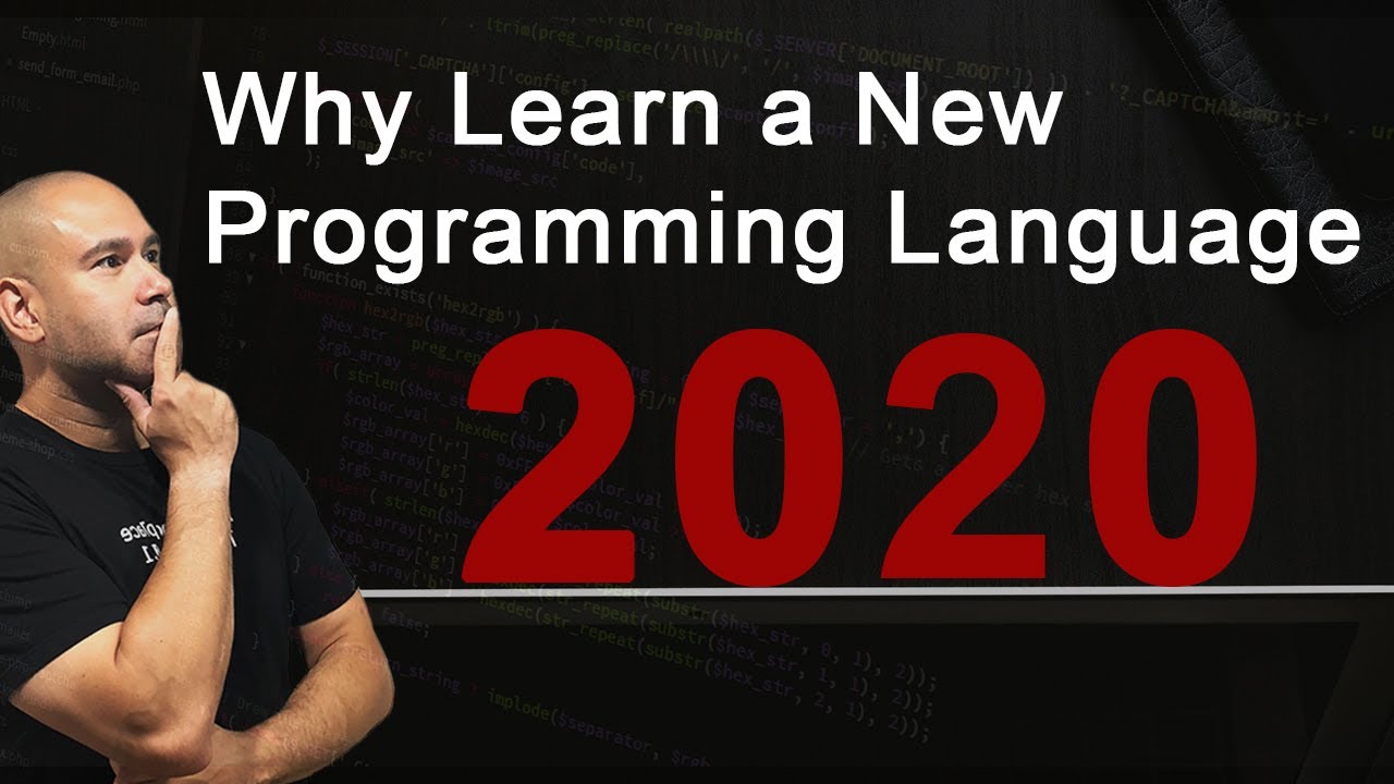 5 Reasons to Learn a New Programming Language in 2020 - YouTube