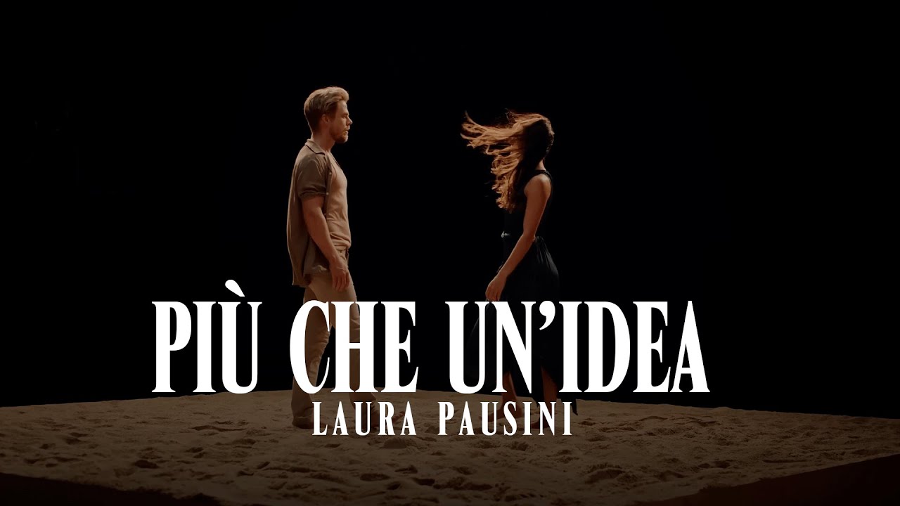Laura Pausini - Più che un’idea (Lyric Video) - YouTube