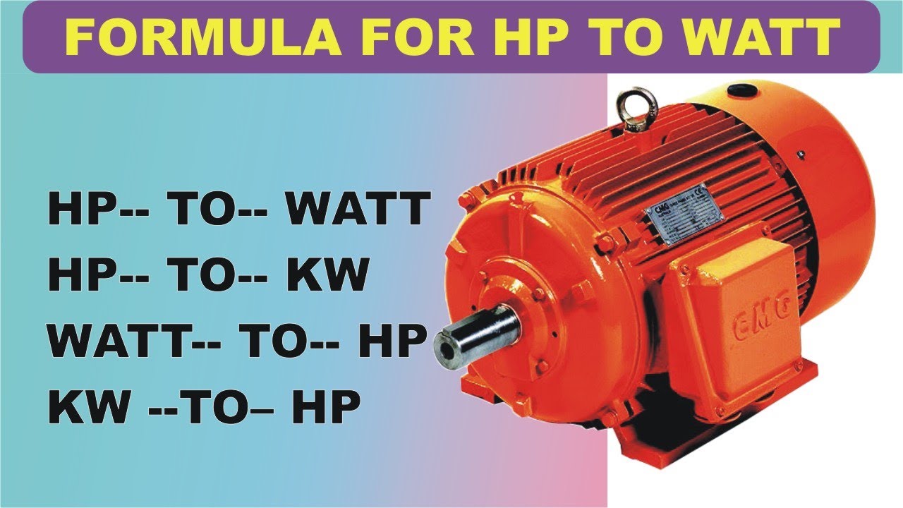 Formula for hp to watt | hp se kw kaisw nikale | hp se kilowatt |hp ...