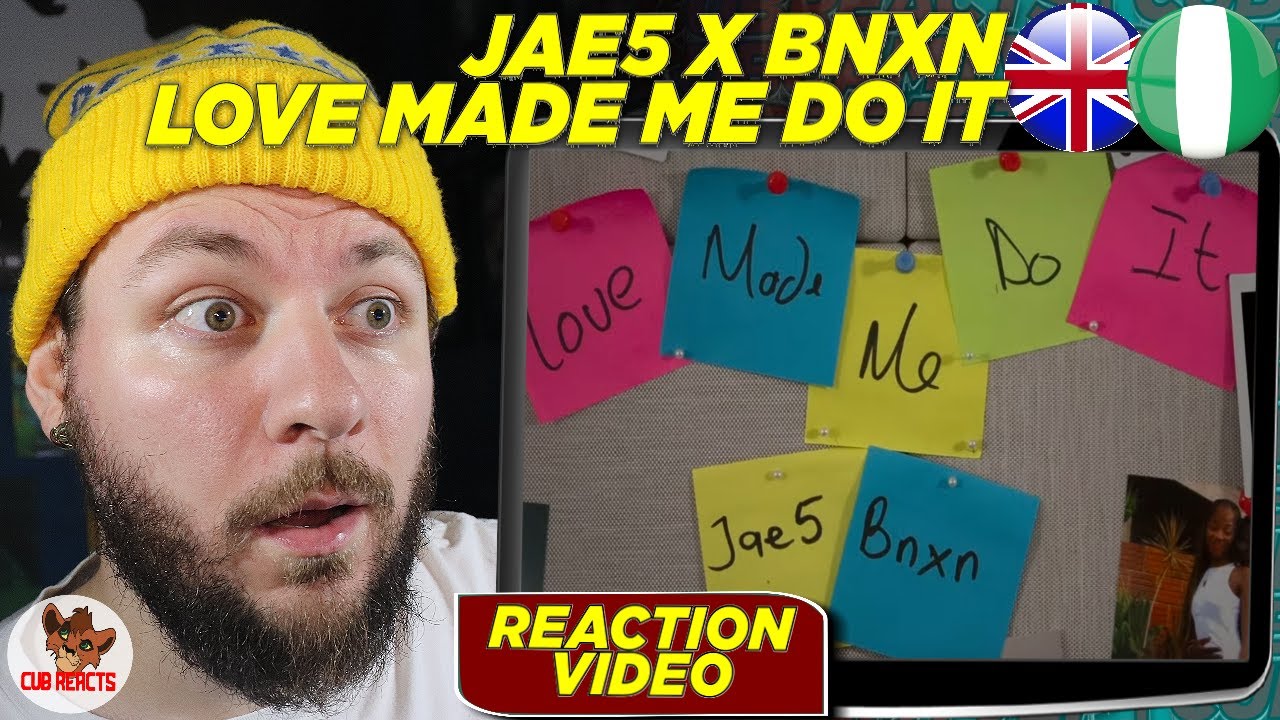 BEAUTIFUL VIDEO! | JAE5 X BNXN - Love Made Me Do It | CUBREACTS UK ...