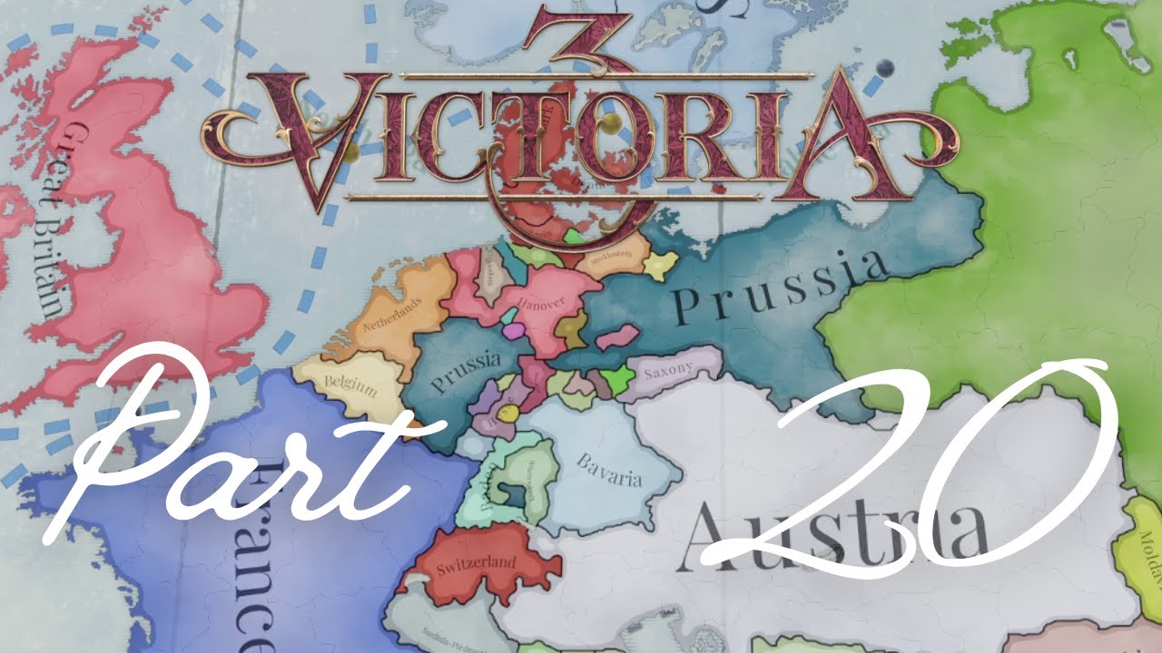 Let's Play Victoria 3 Prussia (Germany) Part 20 - YouTube