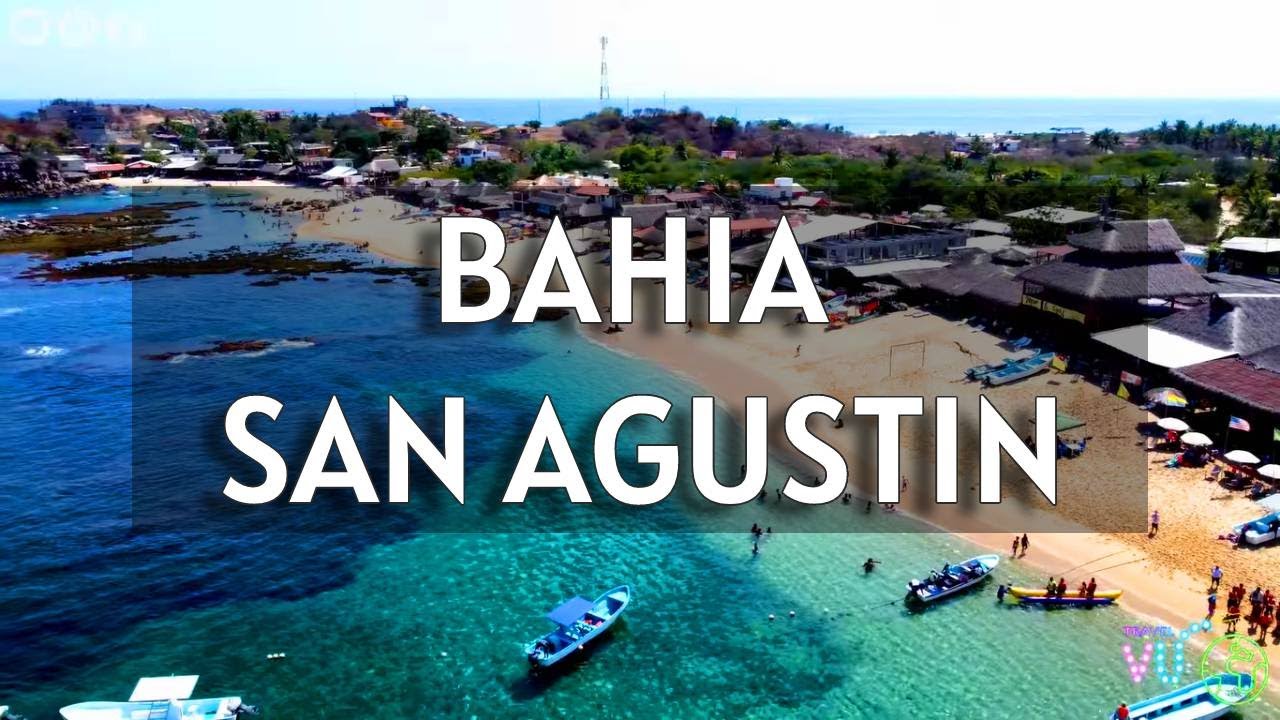 Bahia San Agustin HUATULCO 🌴 GUIA COMPLETA - YouTube