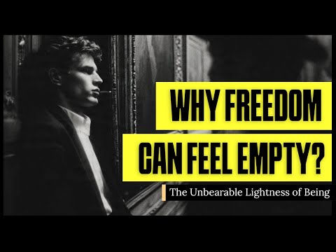 Milan Kundera's The Unbearable Lightness of Being | Meaning, Freedom & the Fear of Commitment