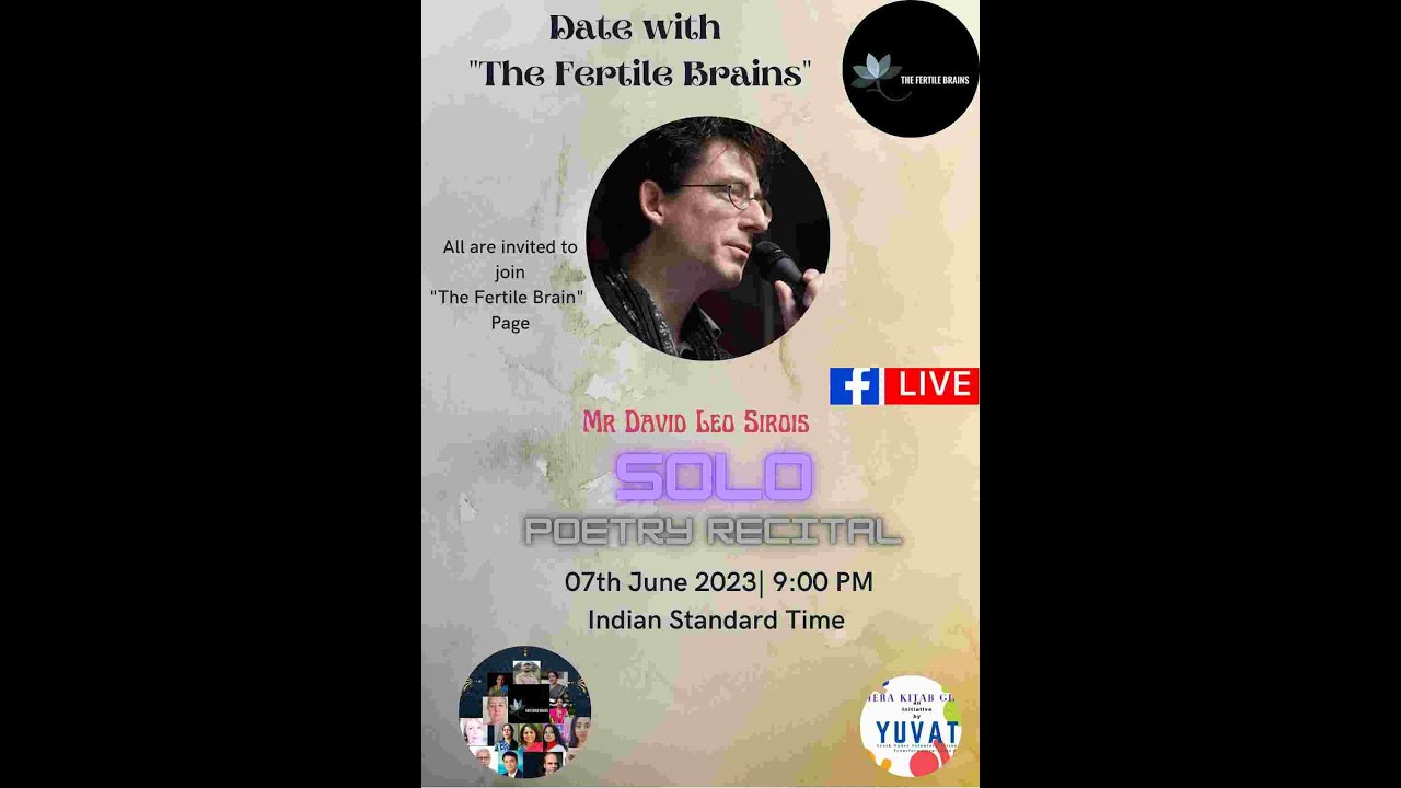 Date with "The Fertile Brains" a solo poetry recital by David Leo ...
