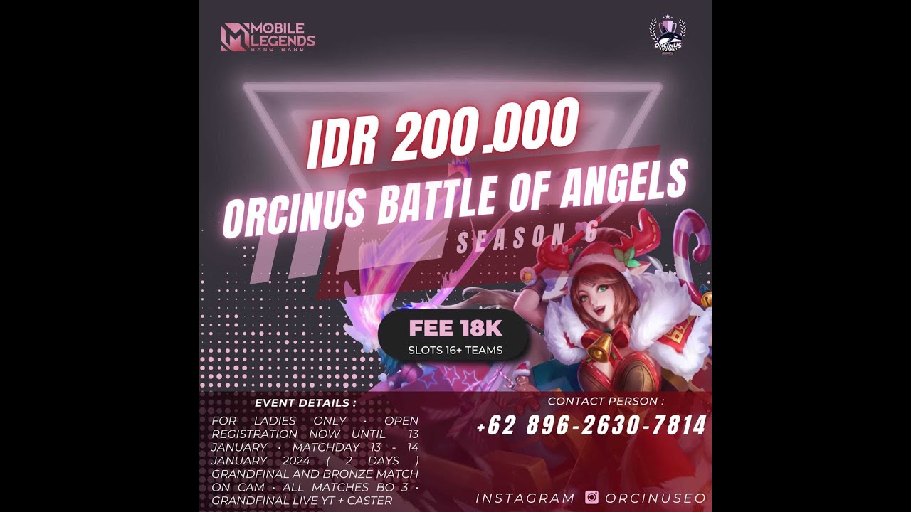 GRAND FINAL MOBILE LEGENDS LADIES ORCINUS BATTLE OF ANGELS SEASON 6 ...