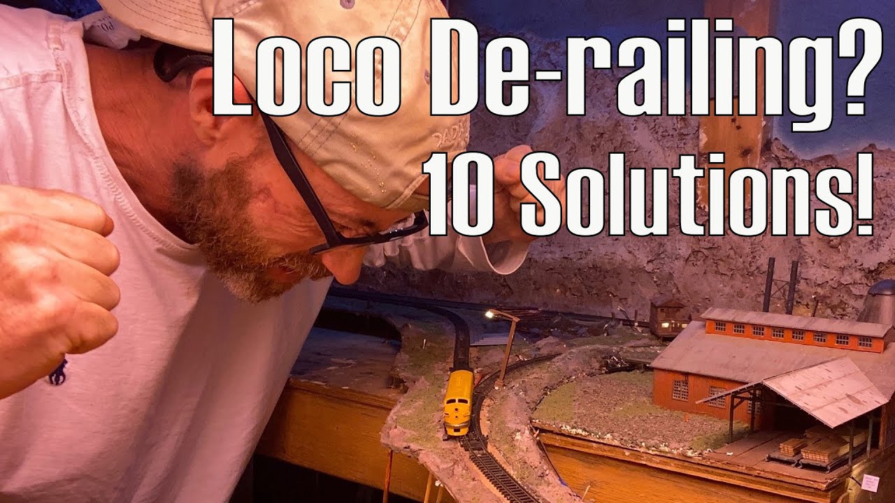 How to Solve Derailment Issues - 10 Possible Solutions! Model Railroad ...