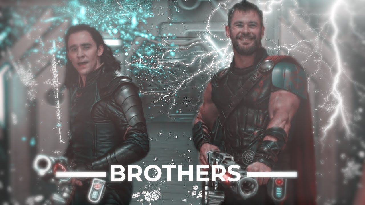"BROTHERS" - Thor & Loki Edit - YouTube