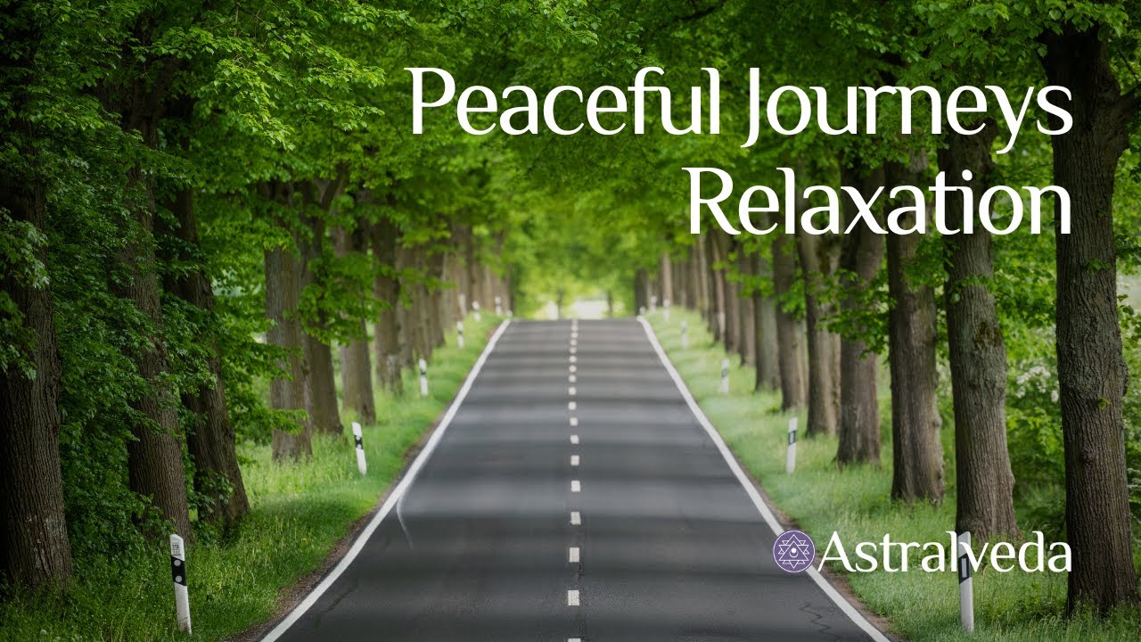 Peaceful Journeys Relaxation ~ A calming visual journey with soothing ...