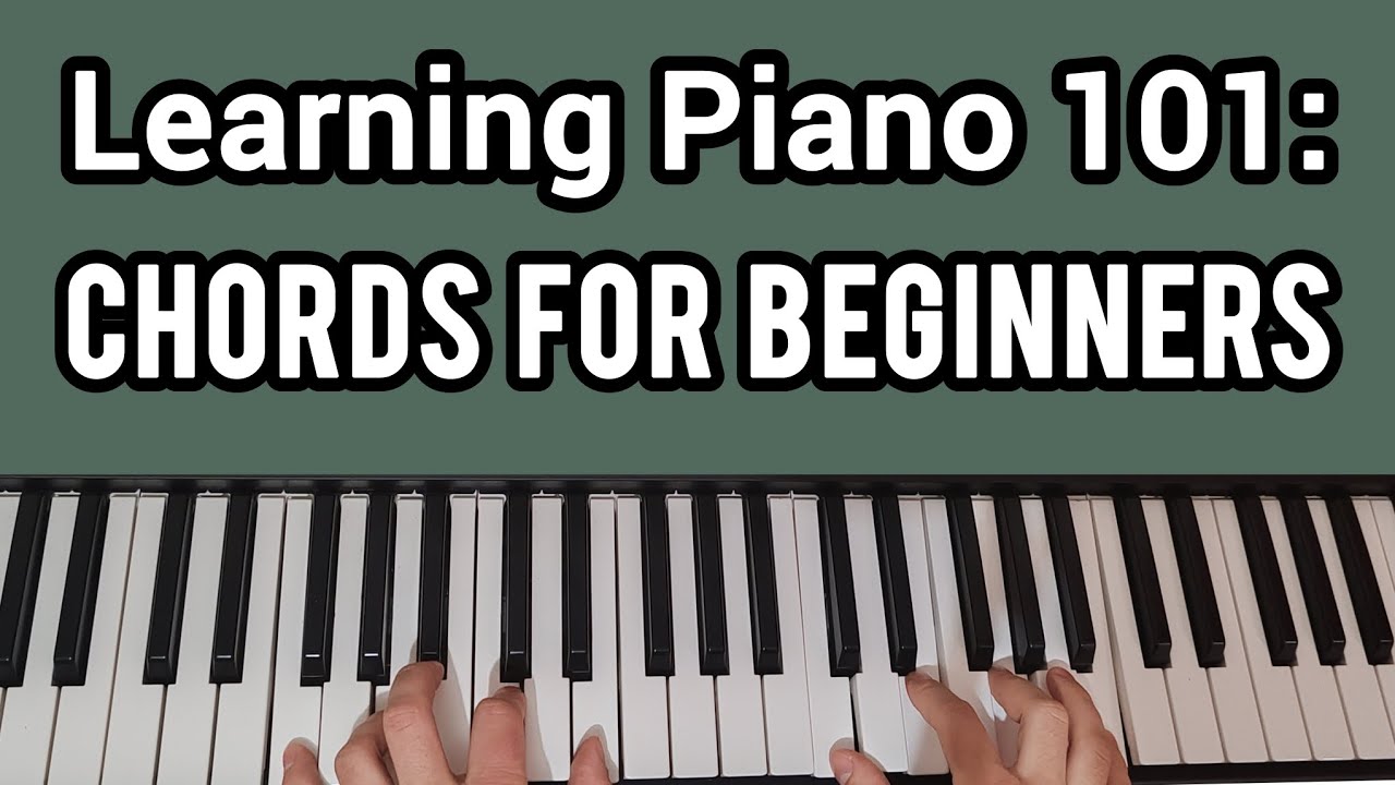 Piano Lessons for Beginners: Part 1 – Getting Started! Learn Some Simple Chords - YouTube