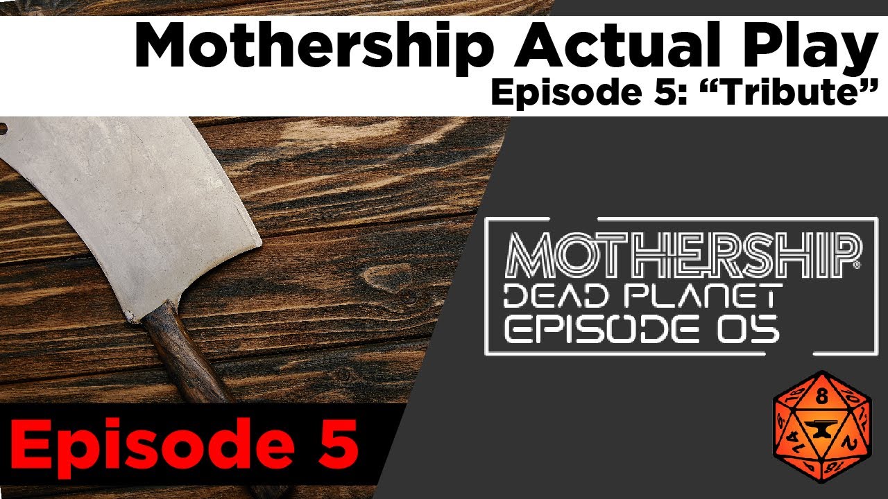 Mothership Sci-Fi Horror RPG (Episode 5 of Dead Planet) - YouTube