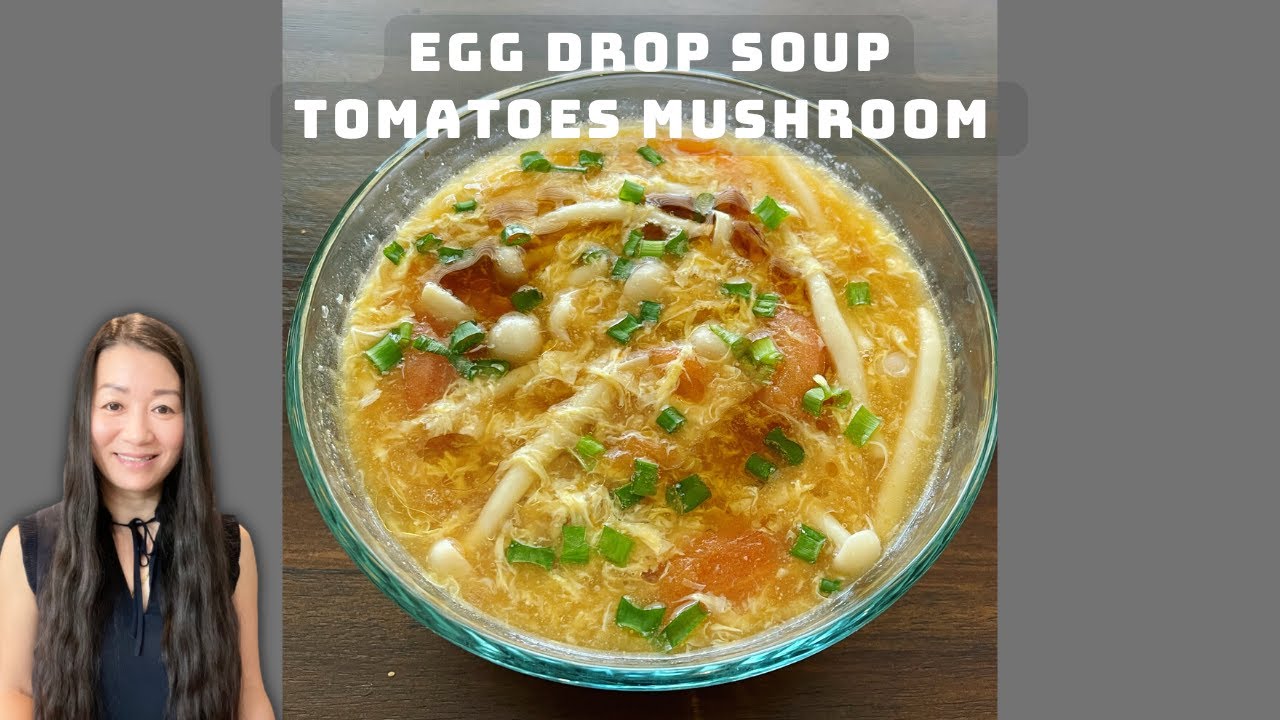 Egg Drop Soup with Tomatoes Mushrooms || Ly Cooks - YouTube