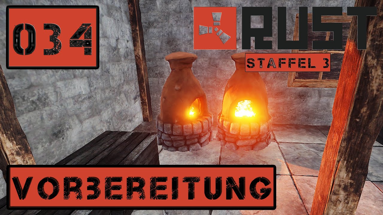 RUST [S3|034] - Vorbereitung Let's Play Rust German Gameplay - YouTube