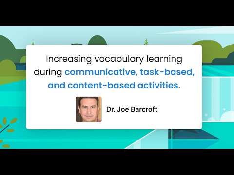 Increasing vocabulary in CLT, TBLT, and CBI with Dr. Joe Barcroft (1/2 ...