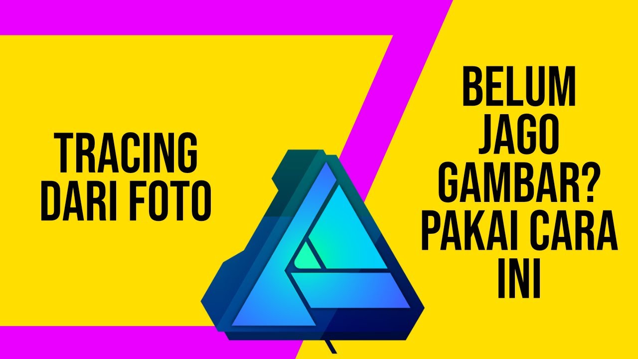 Tutorial Affinity Designer Vector | Tracing Dari Foto - YouTube