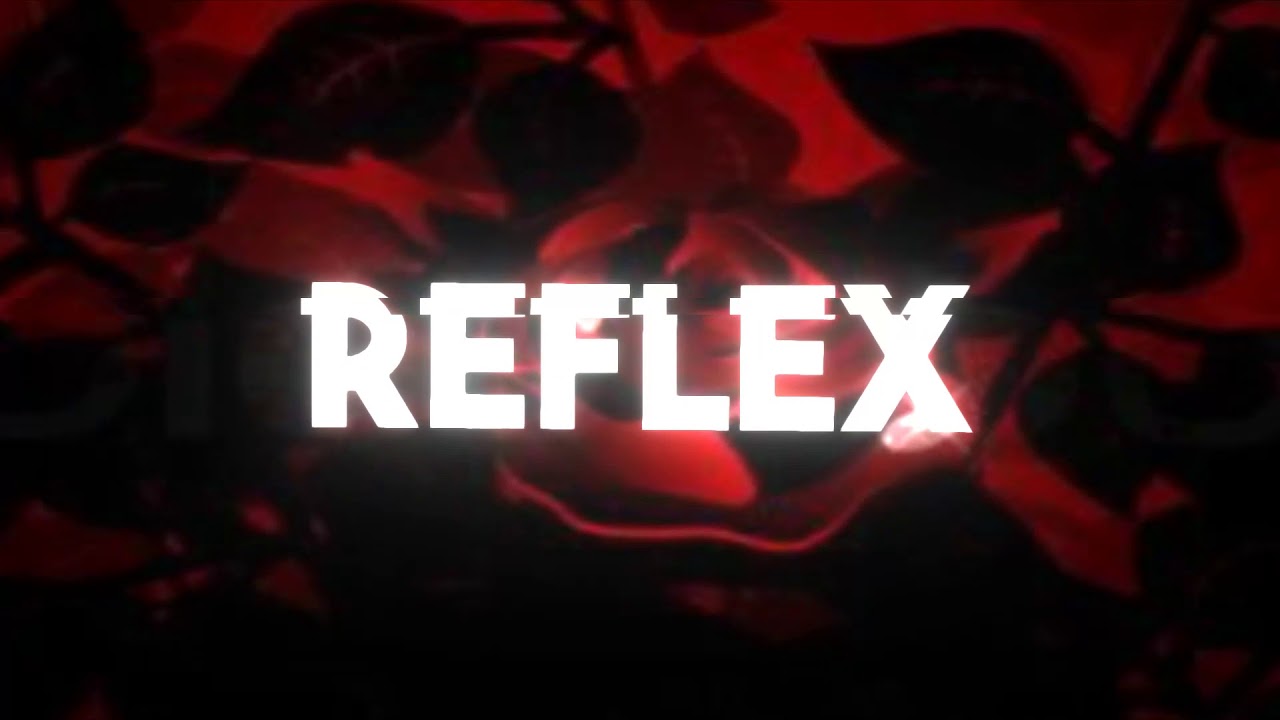Reflex Intro. - YouTube