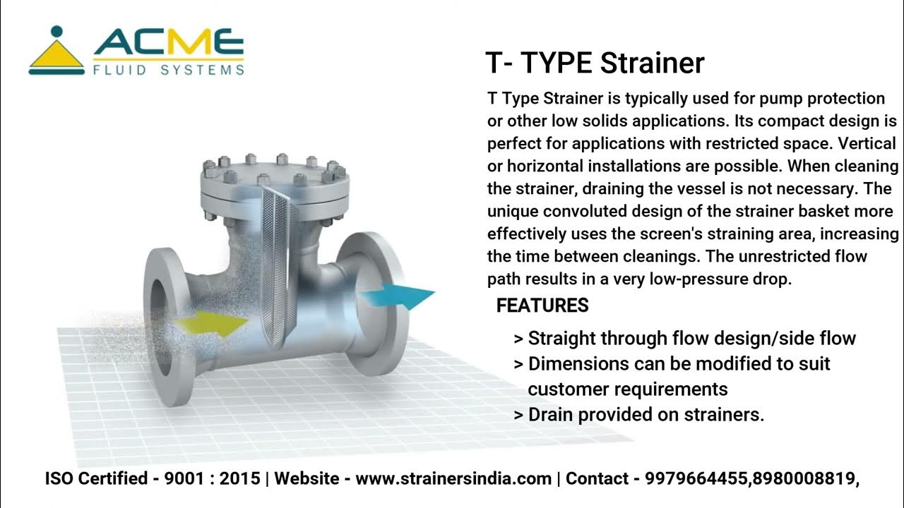 T- Type Strainer | How T- Type Strainer Works - ACME FLUID SYSTEM #ttypestrainer #tstrainers ...