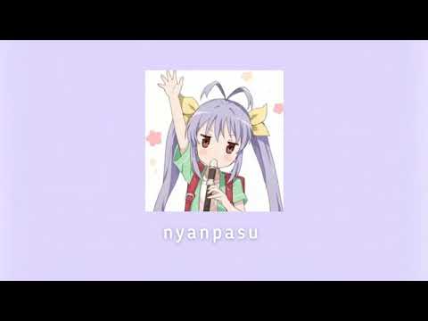 Nyanpasu |  Yabure Kabure Lyrics |  Non Non Blyori ~ Renge Miyauchi | 10 hours