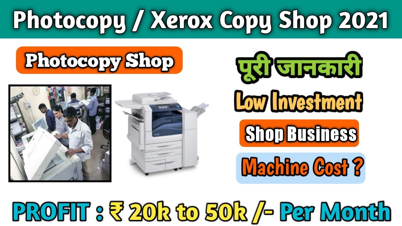 Photocopy / Xerox Copy Shop Business in India | How to Start Photocopy ...