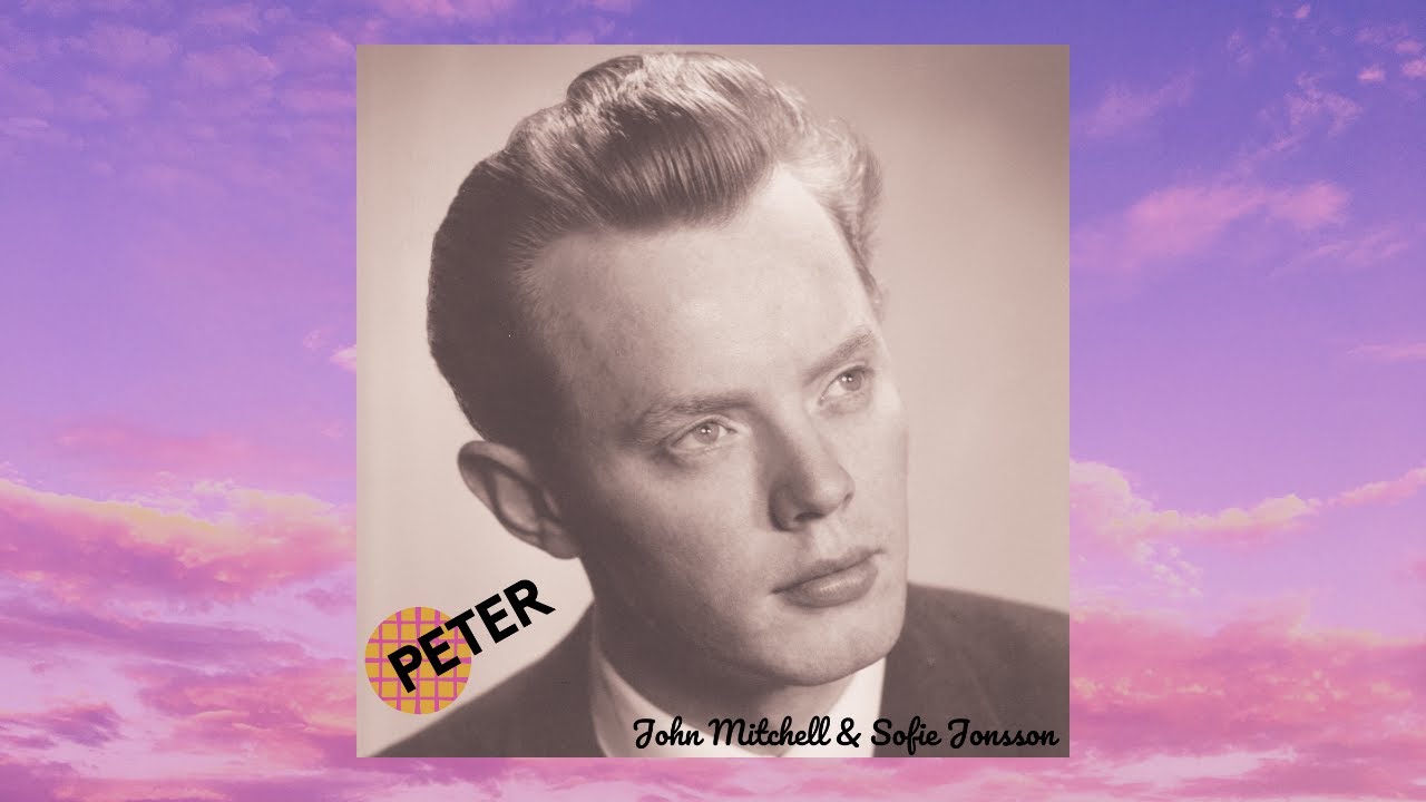PETER - John Mitchell & Sofie Jonsson - YouTube