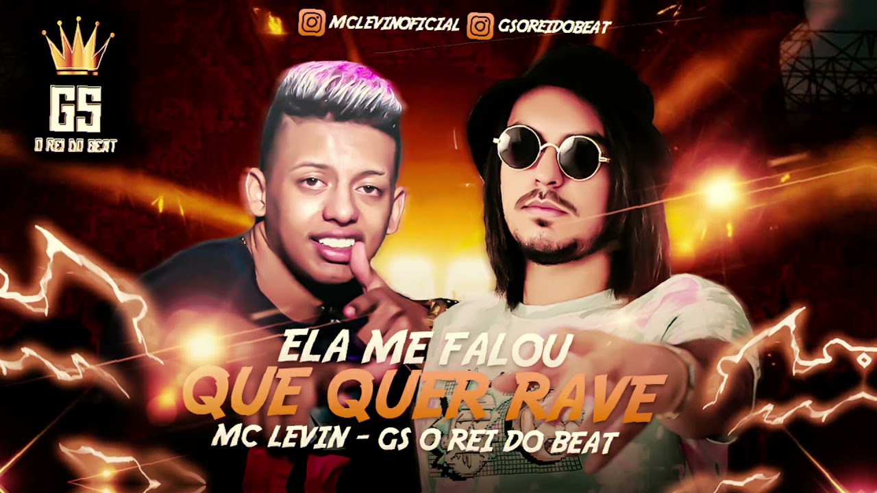 Ela Me Falou Que Quer Rave Tiktok Remix Gs O Rei Do Beat Mc Levin