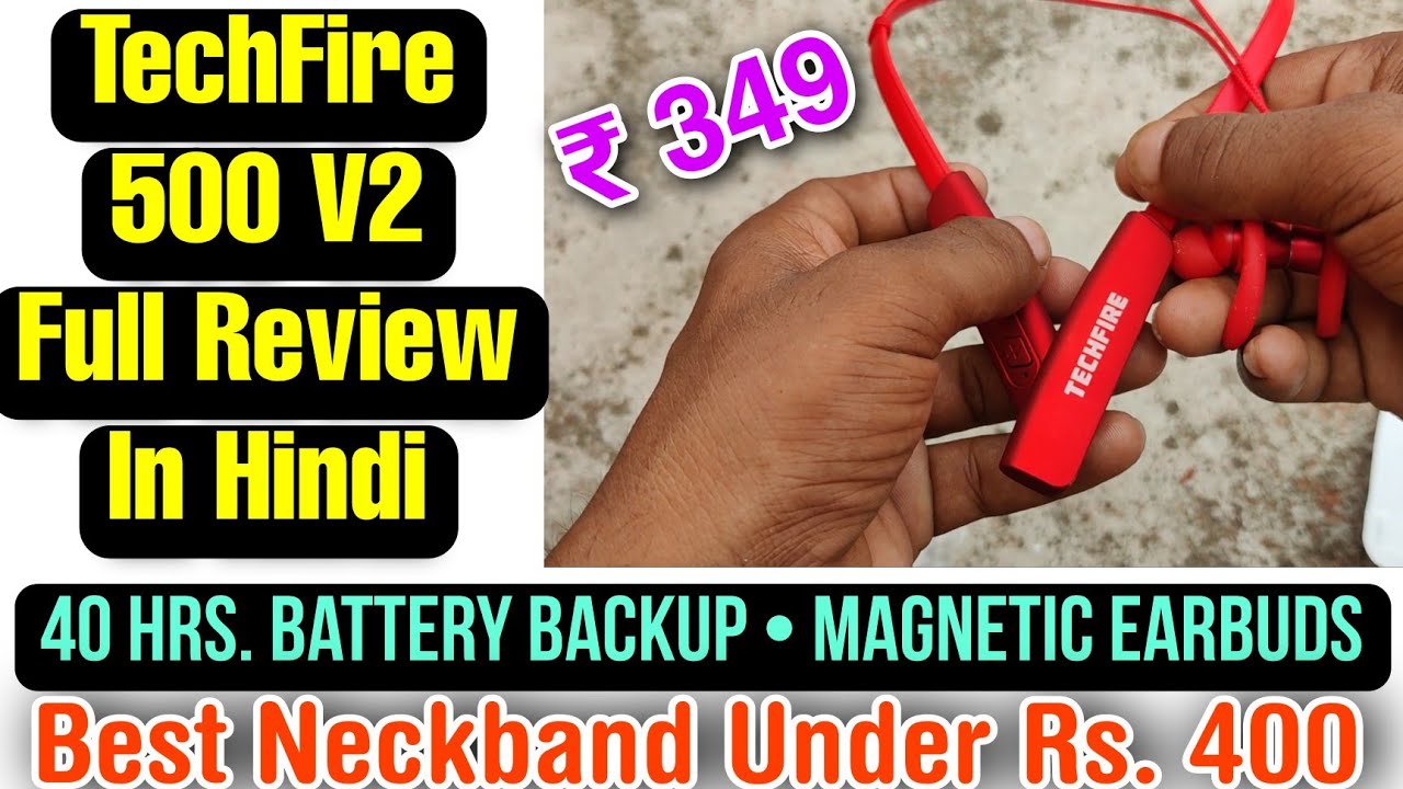 TechFire Fire 500v2 Unboxing and Full Review in hindi | Best Bluetooth ...