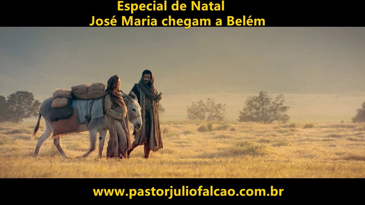Especial de Natal | José e Maria Chegam em Belém - YouTube