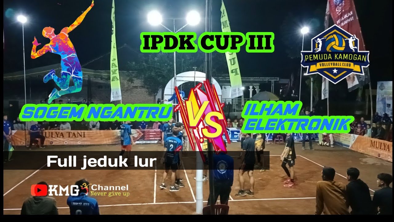 IPDK CUP III SOGEM NGANTRU VS ILHAM ELEKTRONIK - YouTube