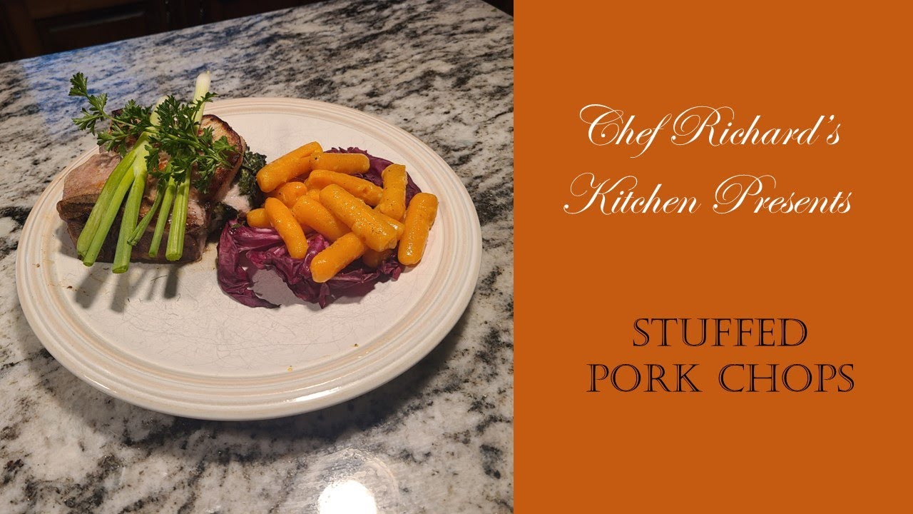 Chef Richard's Kitchen - Stuffed Pork Chop - YouTube