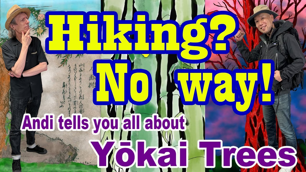Andi tells you all about yōkai trees! Let's learn about Japanese ...