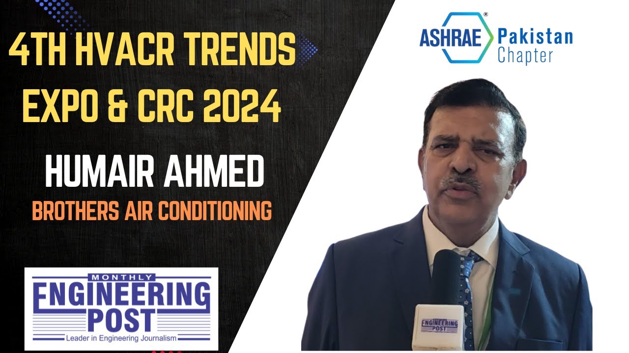 Humair Ahmed | Brothers Air Conditioning | 4th HVACR Trends Expo & CRC ...