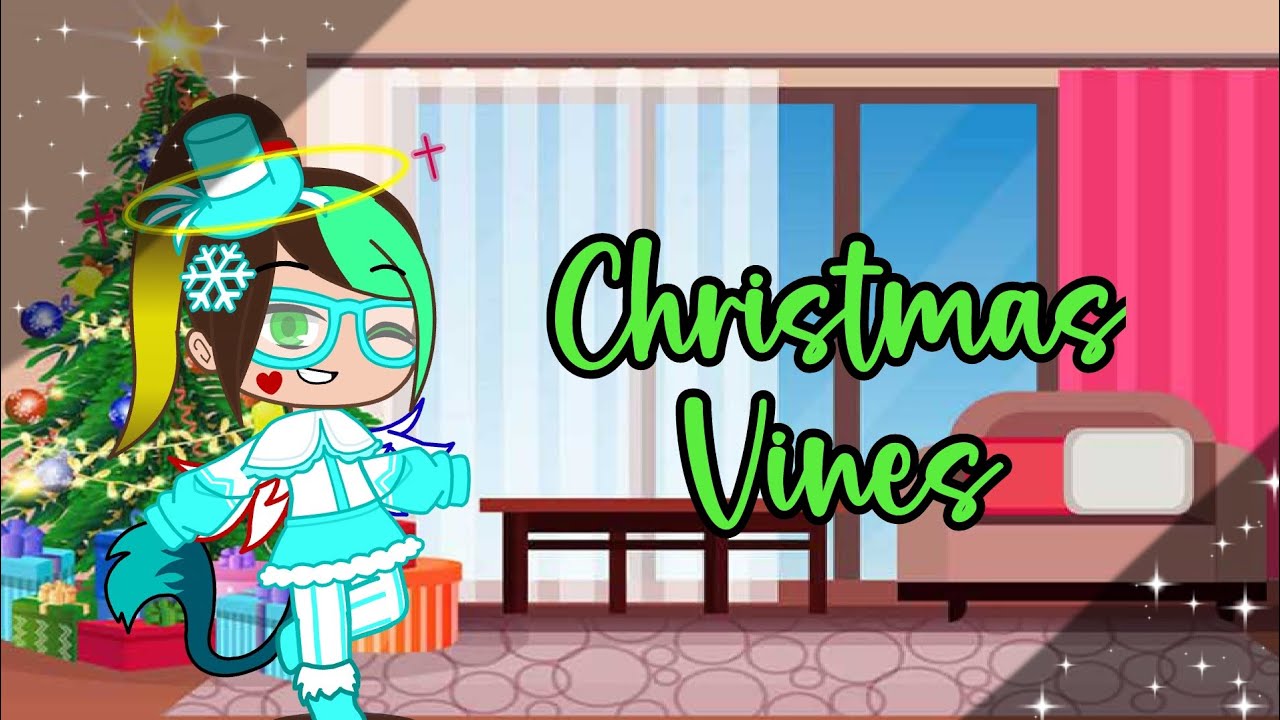Vines, but gacha || Christmas edition || Gacha Club - YouTube